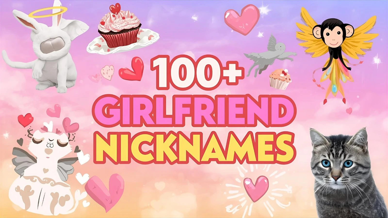 100+ Girlfriend Nicknames: Cute, Funny, and Romantic Pet Names She’ll Love
